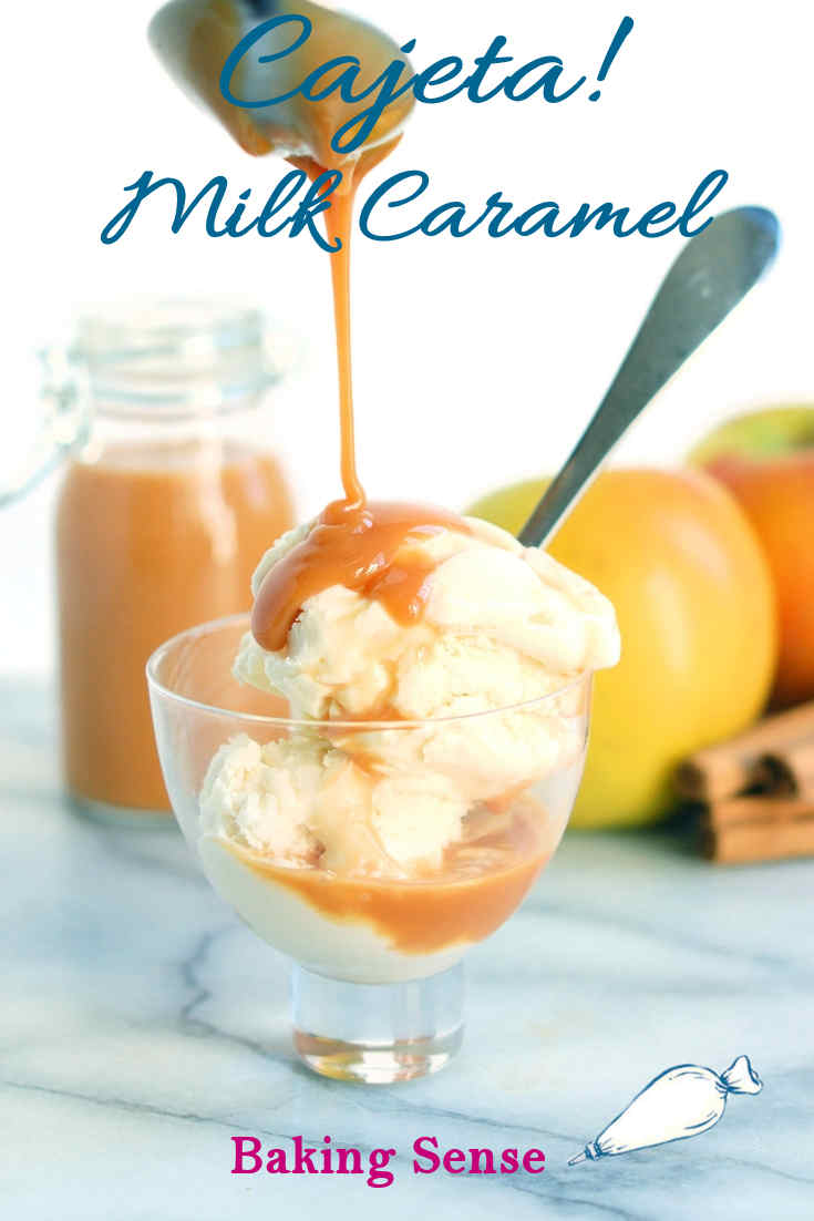 Cajeta (Mexican Caramel Sauce) - Baking Sense®