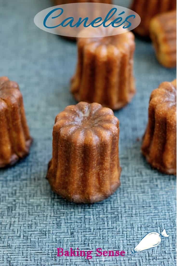 Canelés de Bordeaux (aka Cannelés) - Baking Sense®