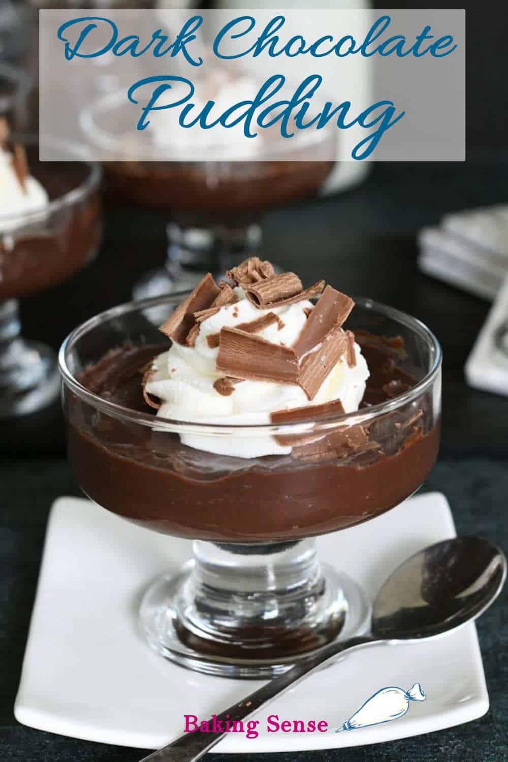 A Dark Chocolate Pudding Recipe - Baking Sense®