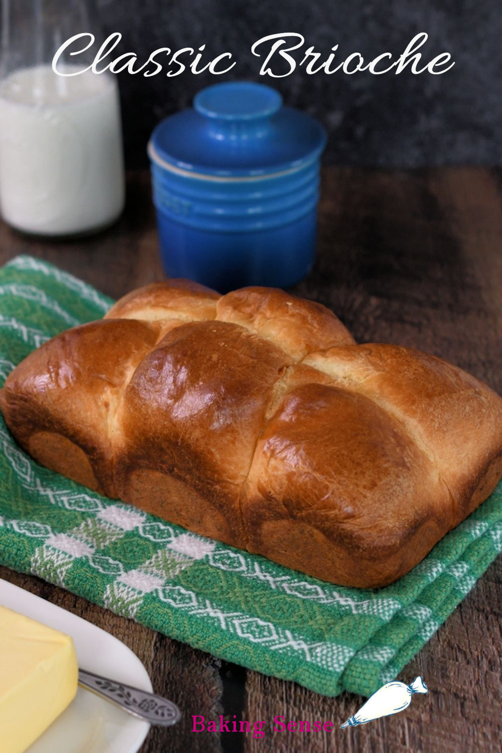 Classic Brioche Bread with Video - Baking Sense®