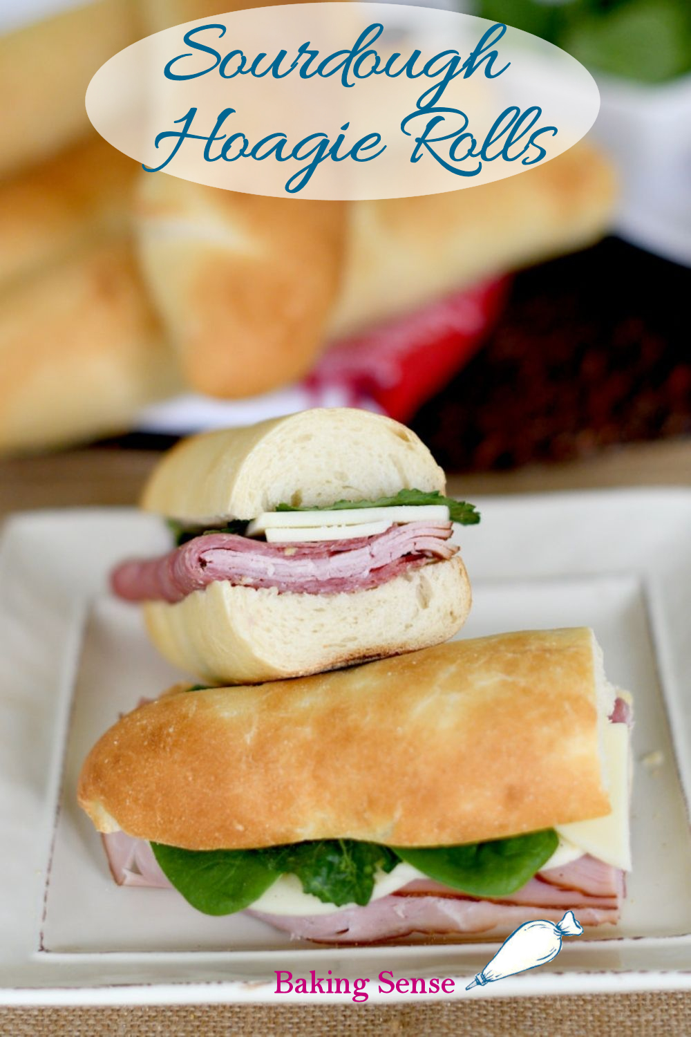 Sourdough Hoagie Rolls - Baking Sense®