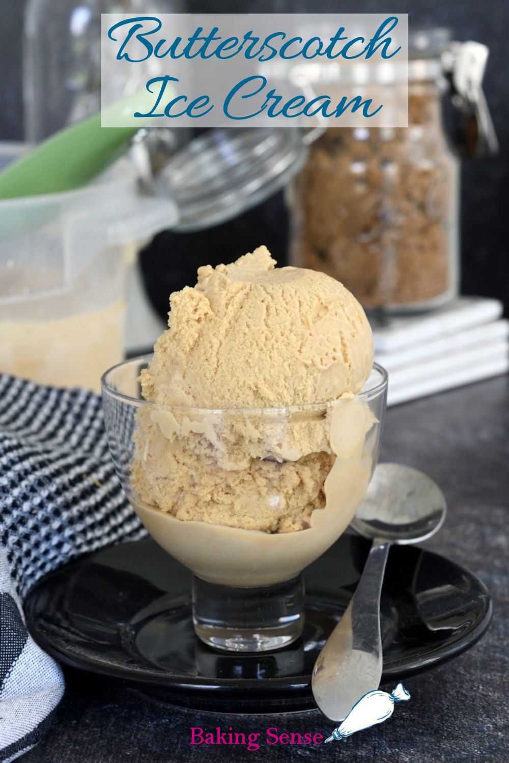 A Butterscotch Ice Cream Recipe - Baking Sense®