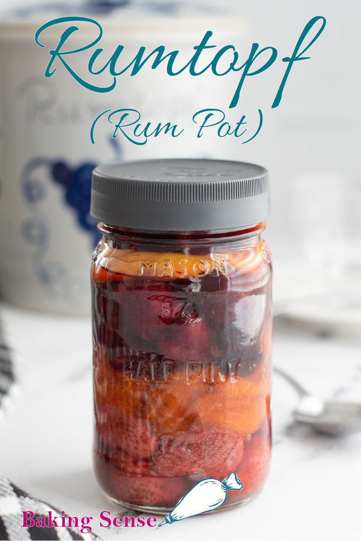Rumtopf (Rum Pot) - Baking Sense®
